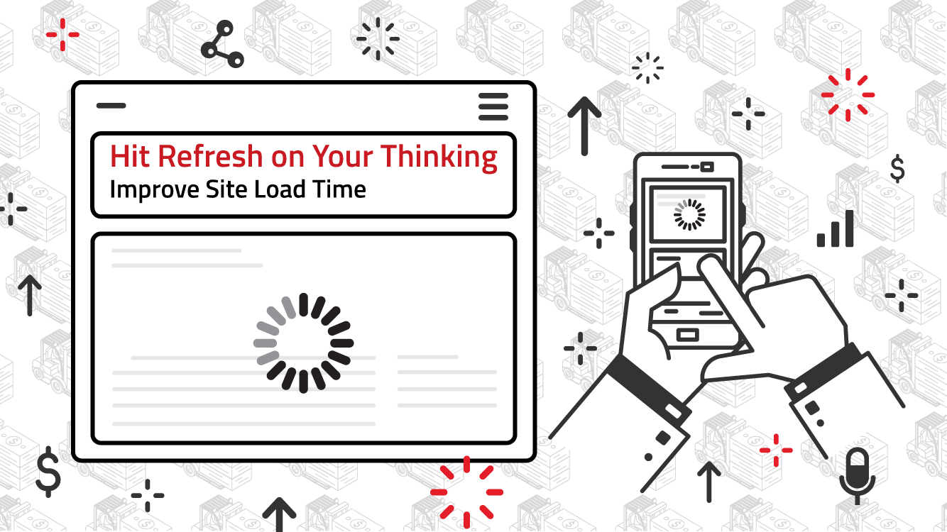 Hit Refresh on Your Thinking: Improve Site Load Time With 3 Simple ...